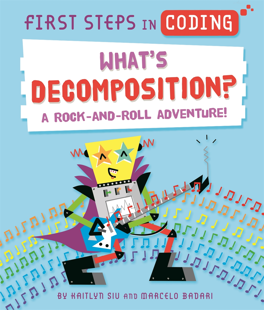 First Steps in Coding: What’s Sequencing? by Kaitlyn Siu | Hachette UK