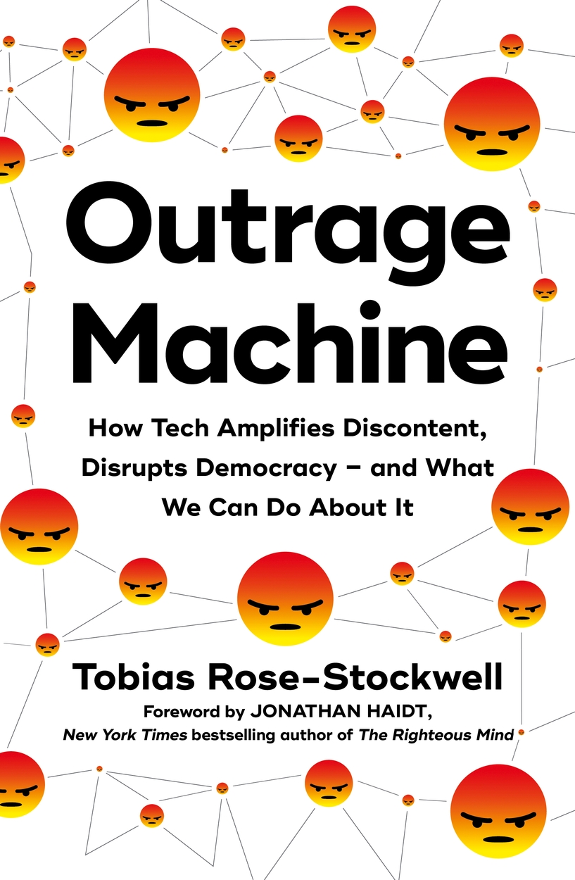 Outrage Machine by Tobias Rose-Stockwell | Hachette UK