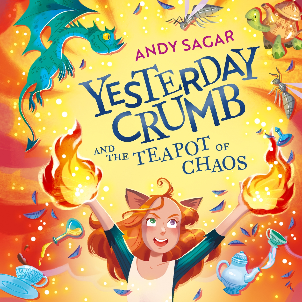 Yesterday Crumb and the Teapot of Chaos by Andy Sagar | Hachette UK