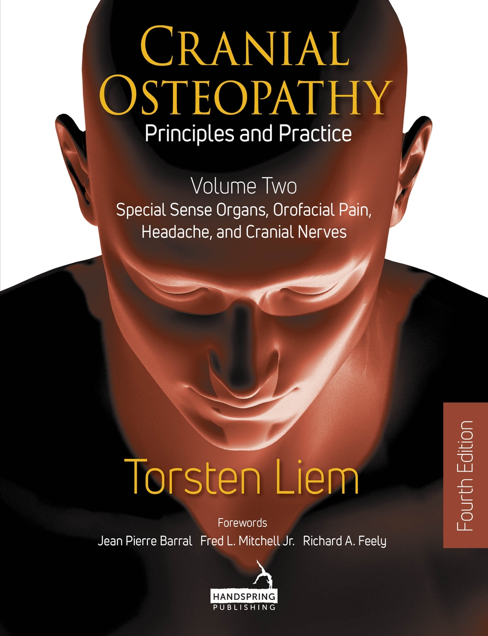 Cranial Osteopathy: Principles and Practice – Volume 2 by Torsten Liem ...