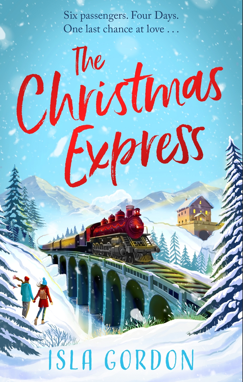 The Christmas Express by Isla Gordon | Hachette UK
