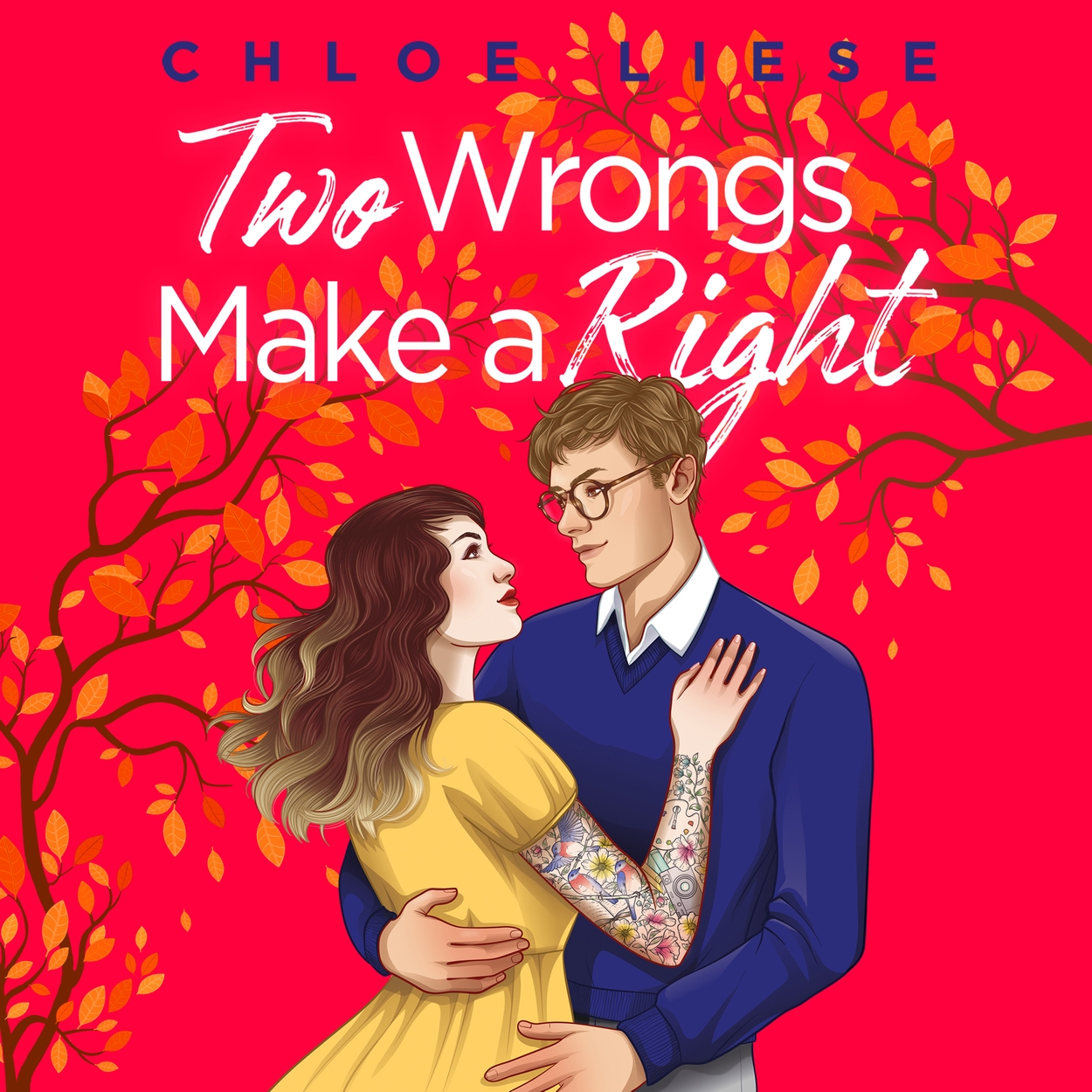 Two Wrongs Make a Right by Chloe Liese | Hachette UK