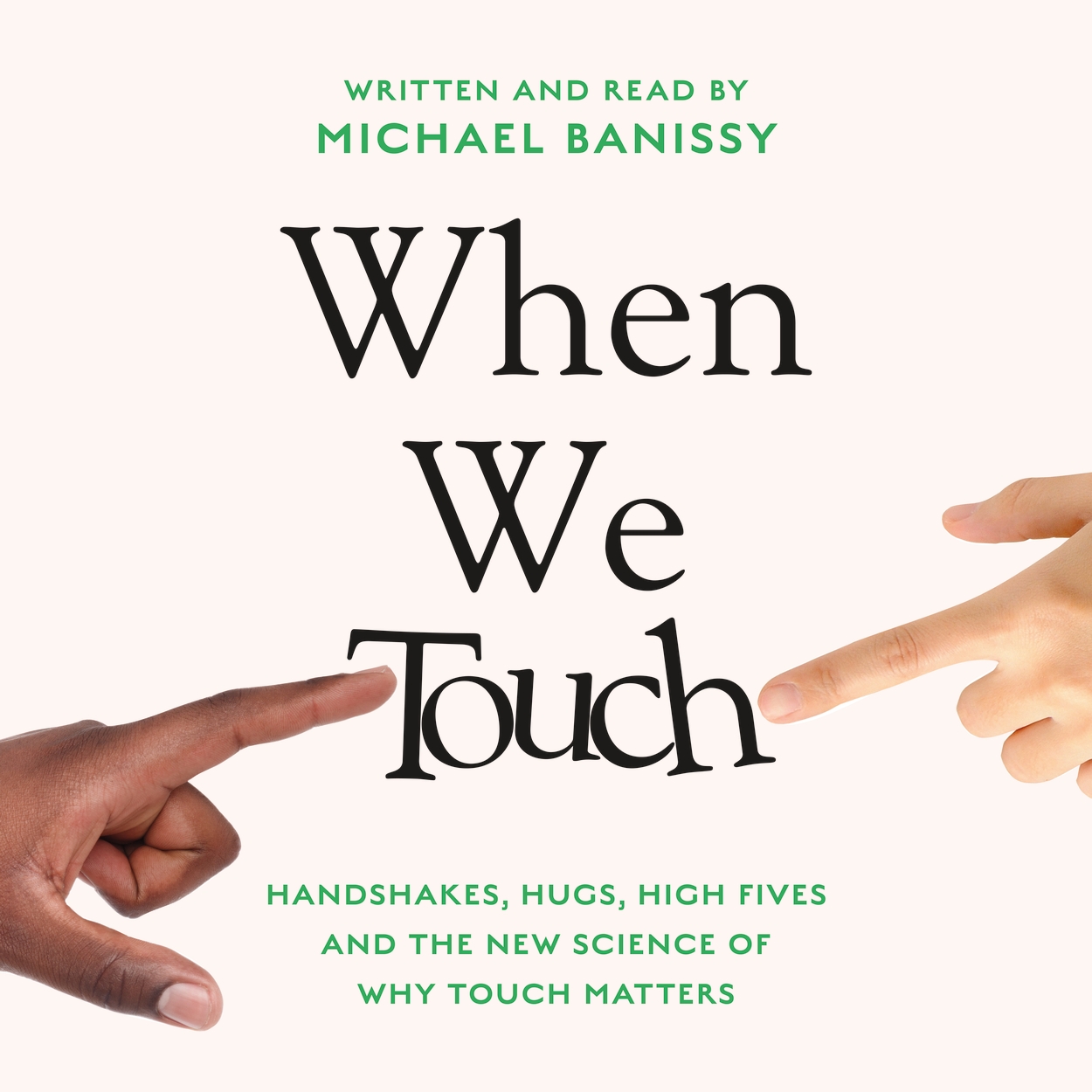 When We Touch by Michael Banissy | Hachette UK