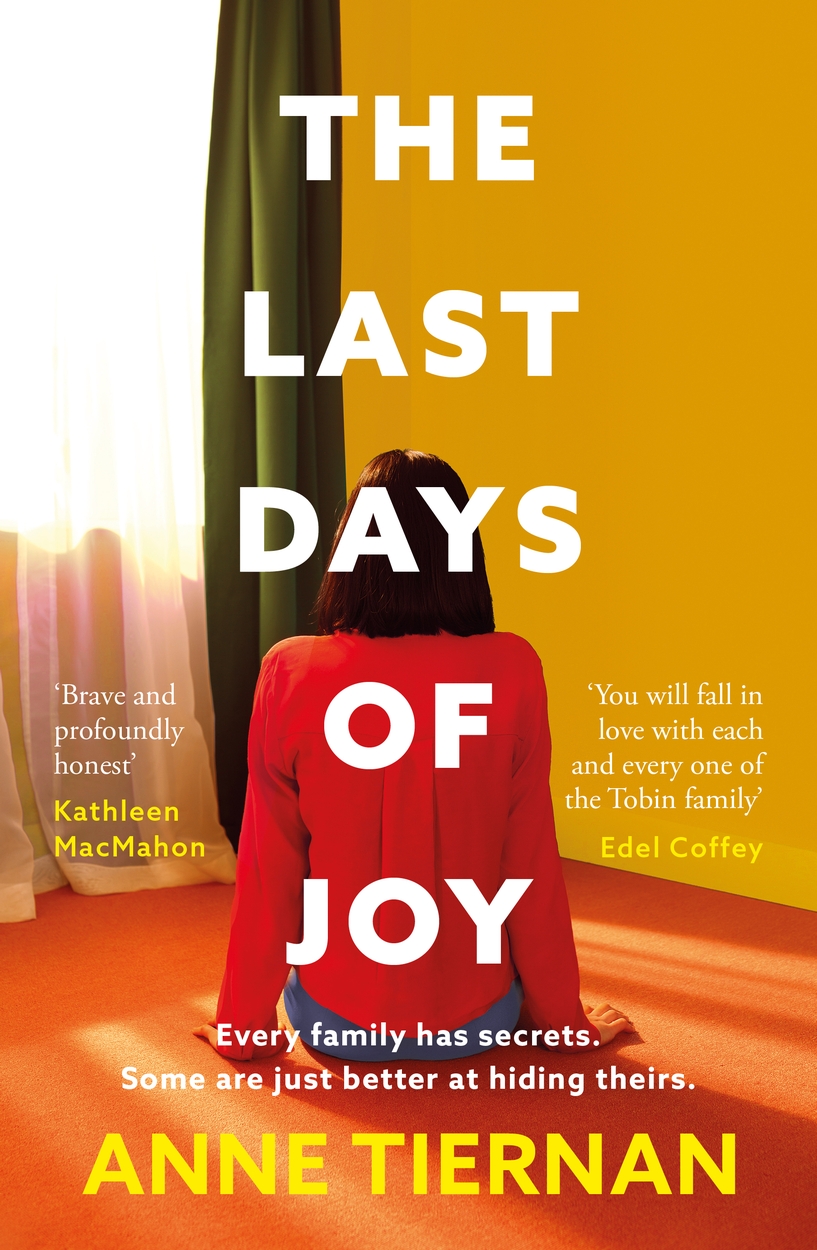 The Last Days of Joy by Anne Tiernan | Hachette UK