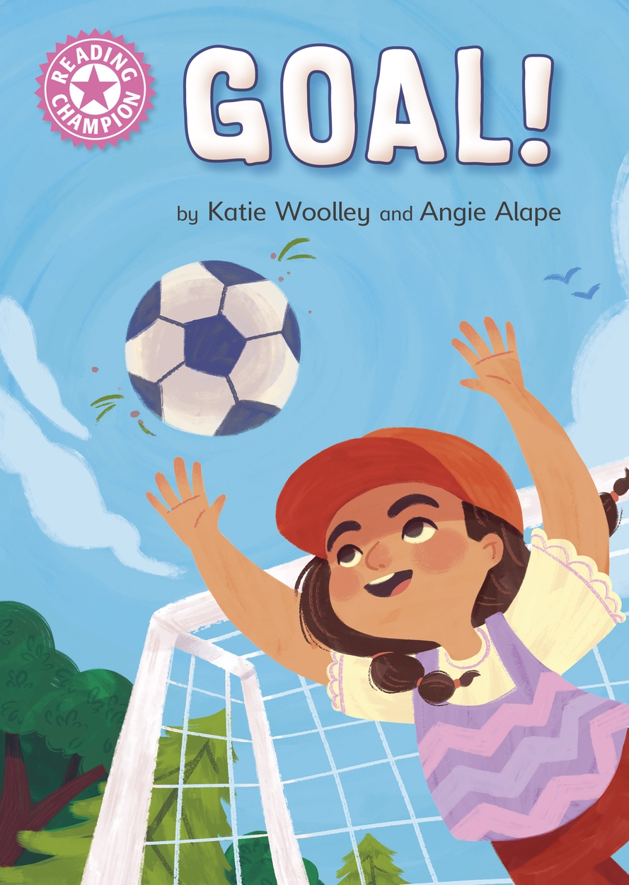 Reading Champion: GOAL! by Katie Woolley | Hachette UK