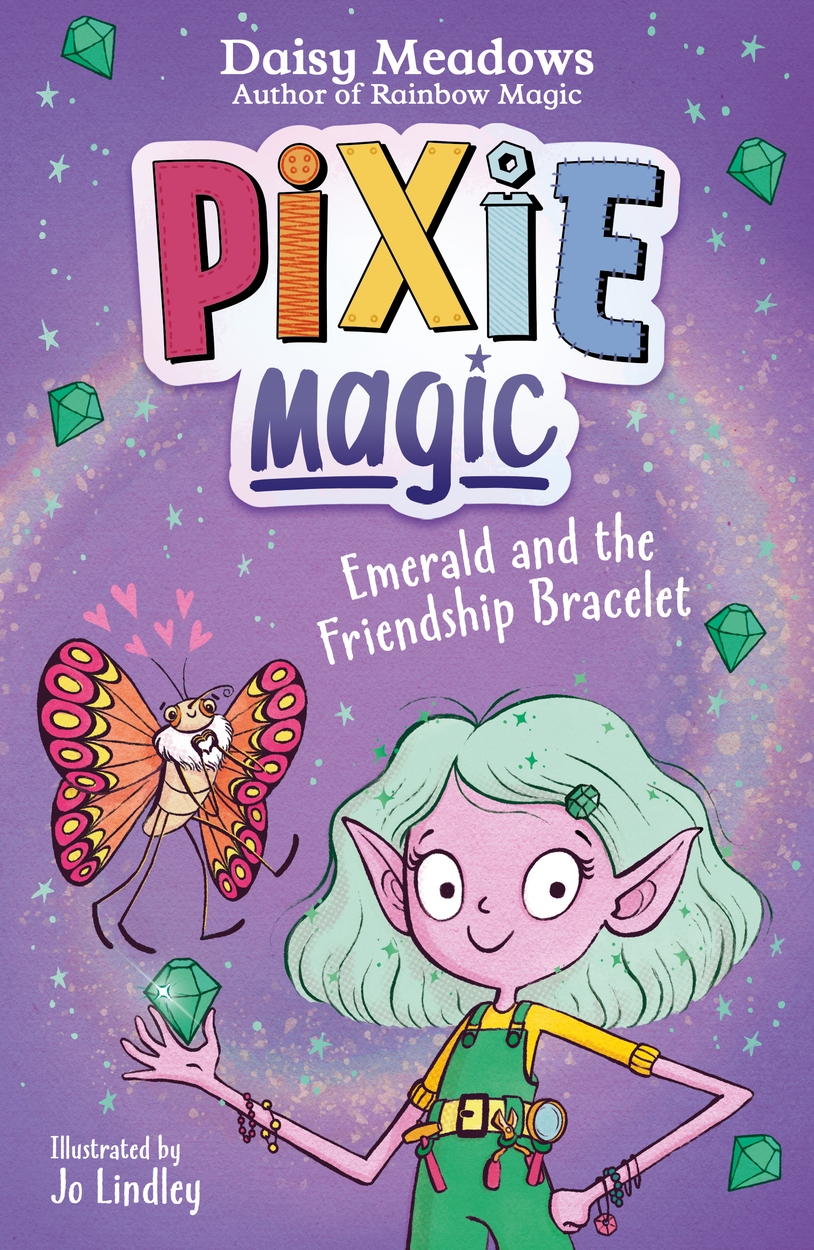 Pixie Magic: Emerald and the Friendship Bracelet by Daisy Meadows | Hachette UK
