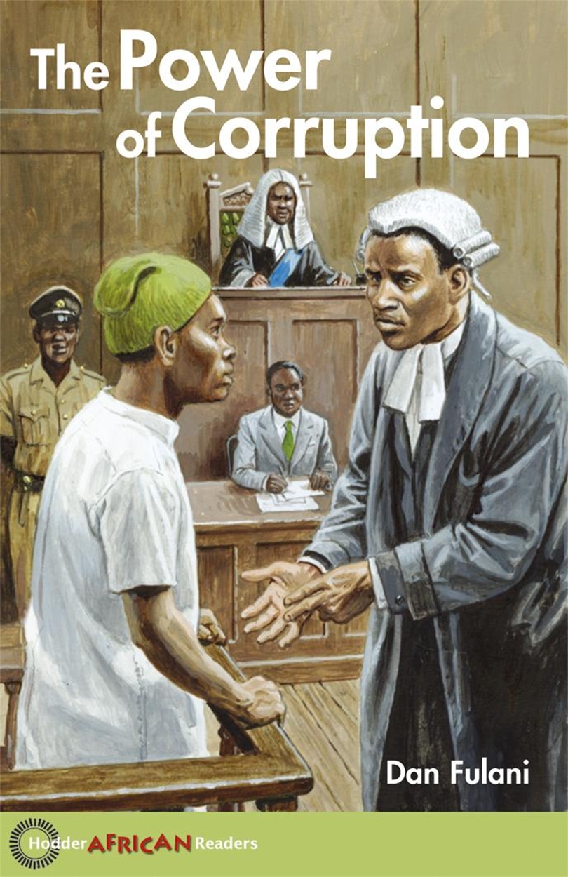 Hodder African Readers The Power Of Corruption By Dan Fulani Hachette Uk