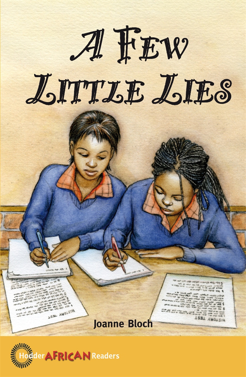 Hodder African Reader A Few Little Lies By Joanne Bloch Hachette Uk