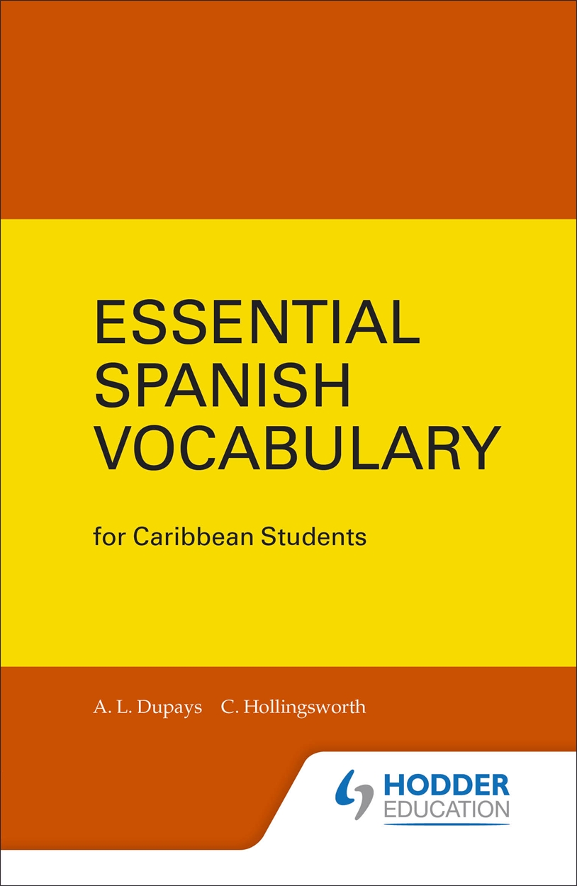 Essential Spanish Vocabulary for Caribbean Students by Yvette Dupays ...