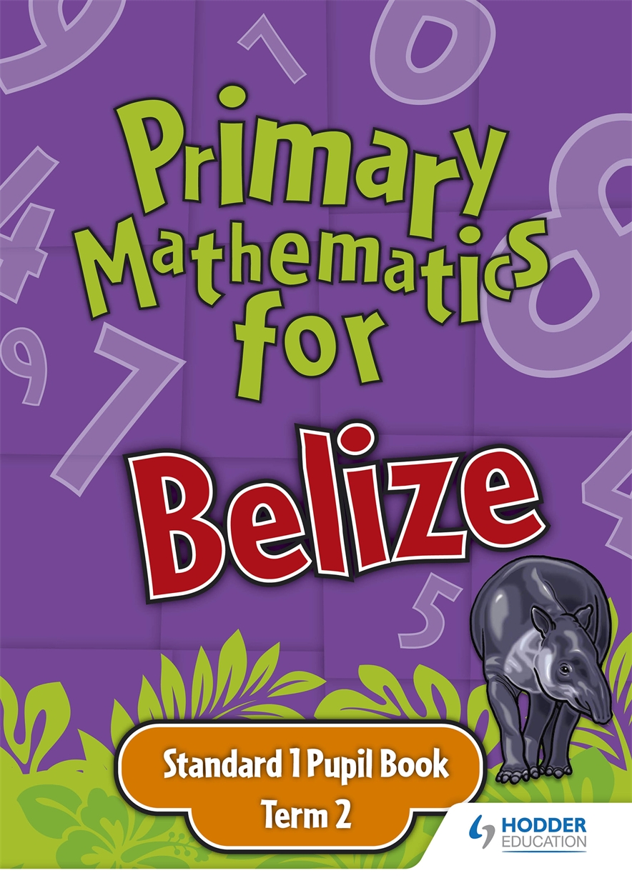 Primary Mathematics for Belize Standard 1 Pupil's Book Term 2 by Lisa ...