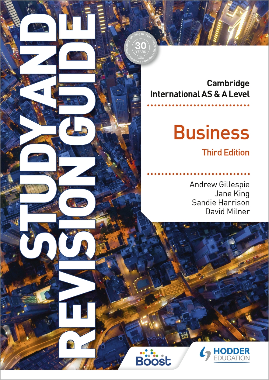 Cambridge International AS/A Level Business Study and Revision Guide ...