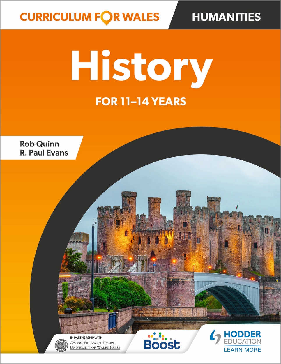 Curriculum for Wales: History for 11–14 years by Rob Quinn | Hachette UK