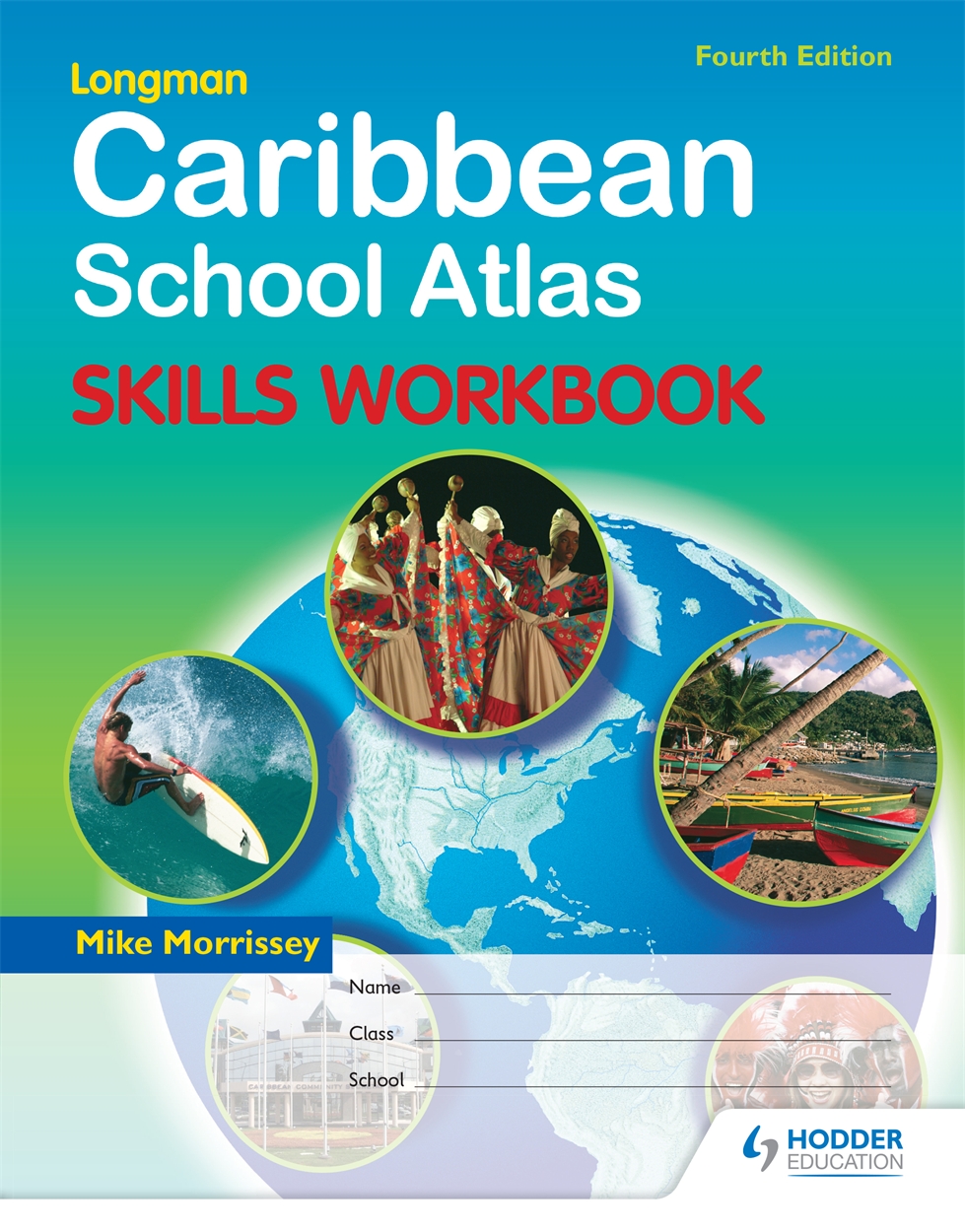 Caribbean School Atlas Skills Workbook: Fourth Edition by Michael ...