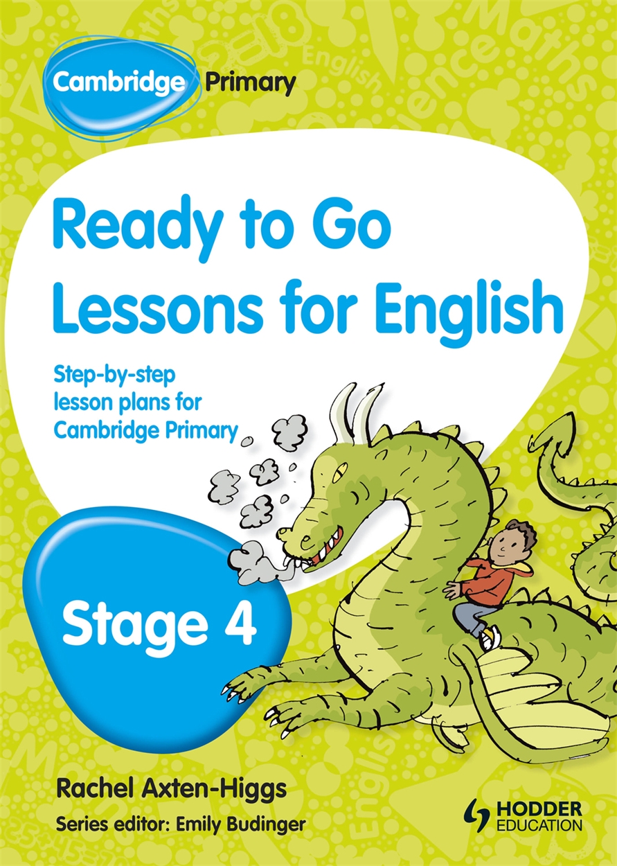 Cambridge Primary Ready to Go Lessons for English Stage 4 by Kay Hiatt ...