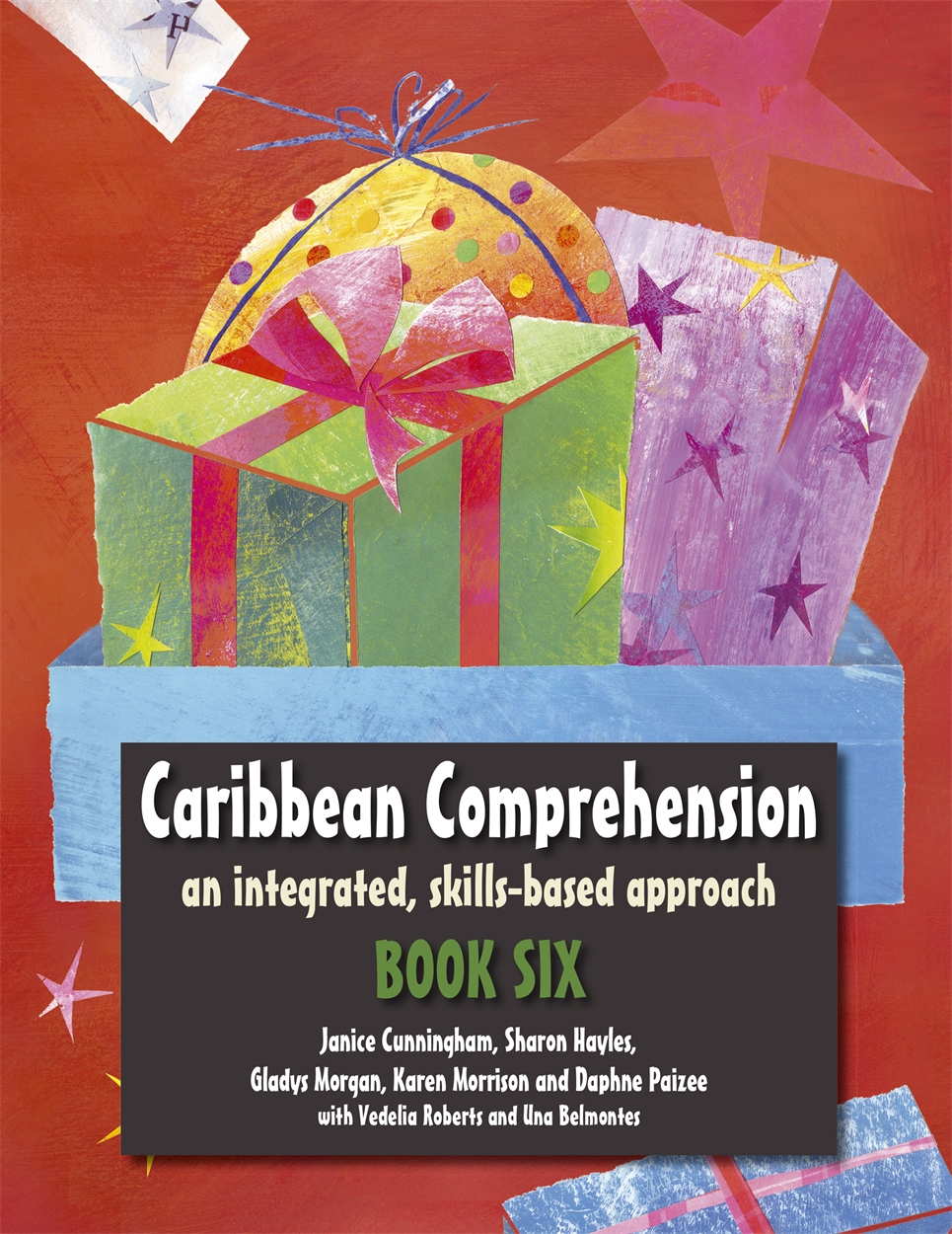 Caribbean Comprehension: An integrated, skills based approach book 6 by ...