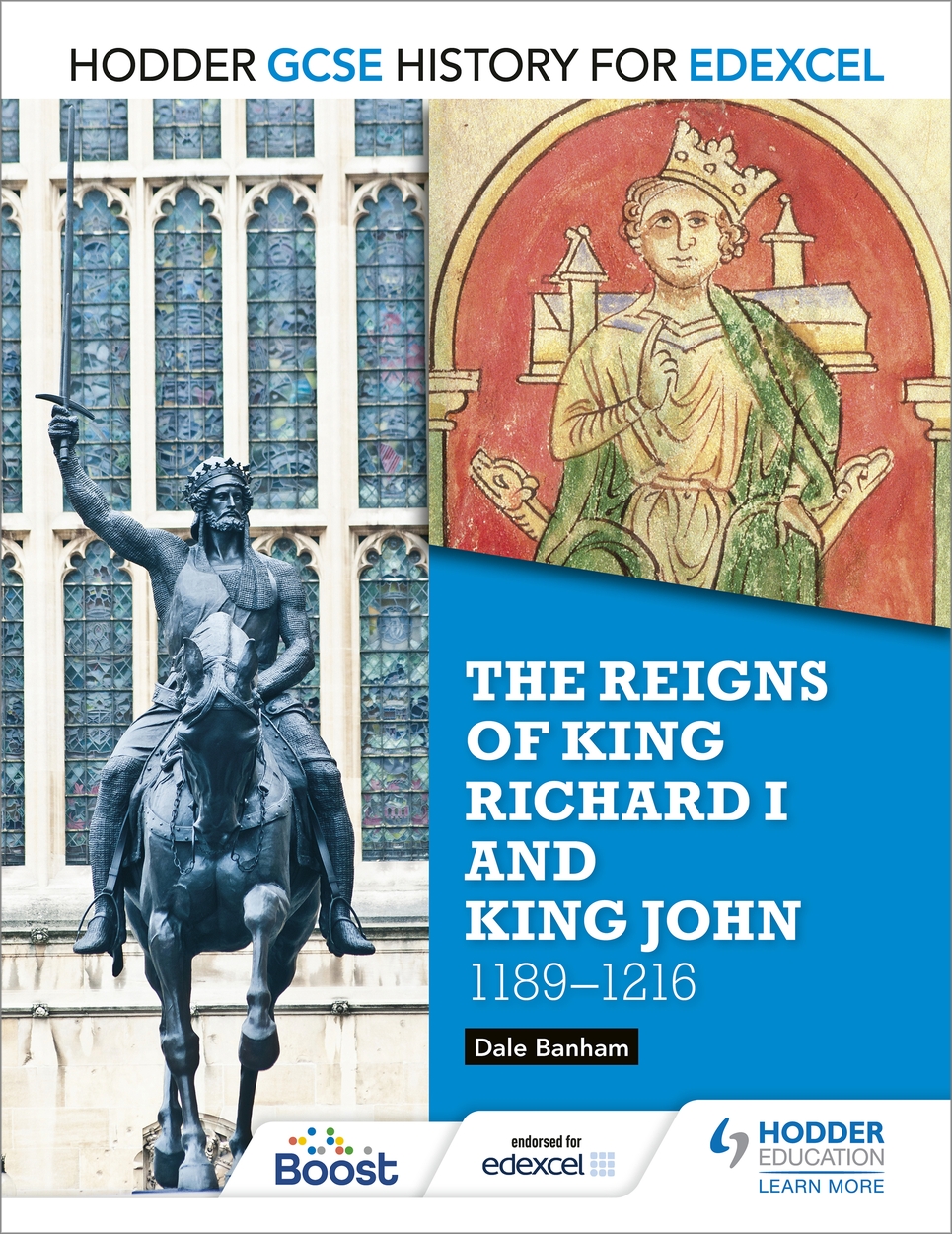 Hodder GCSE History for Edexcel: The reigns of King Richard I and King ...