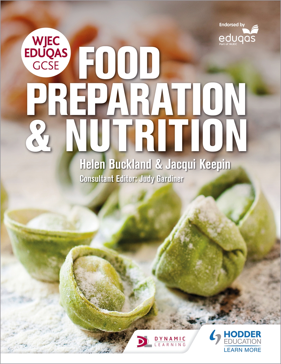 WJEC EDUQAS GCSE Food Preparation and Nutrition by Helen Buckland | Hachette UK