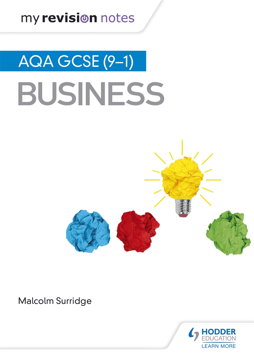My Revision Notes: AQA GCSE (9-1) Business by Malcolm Surridge ...