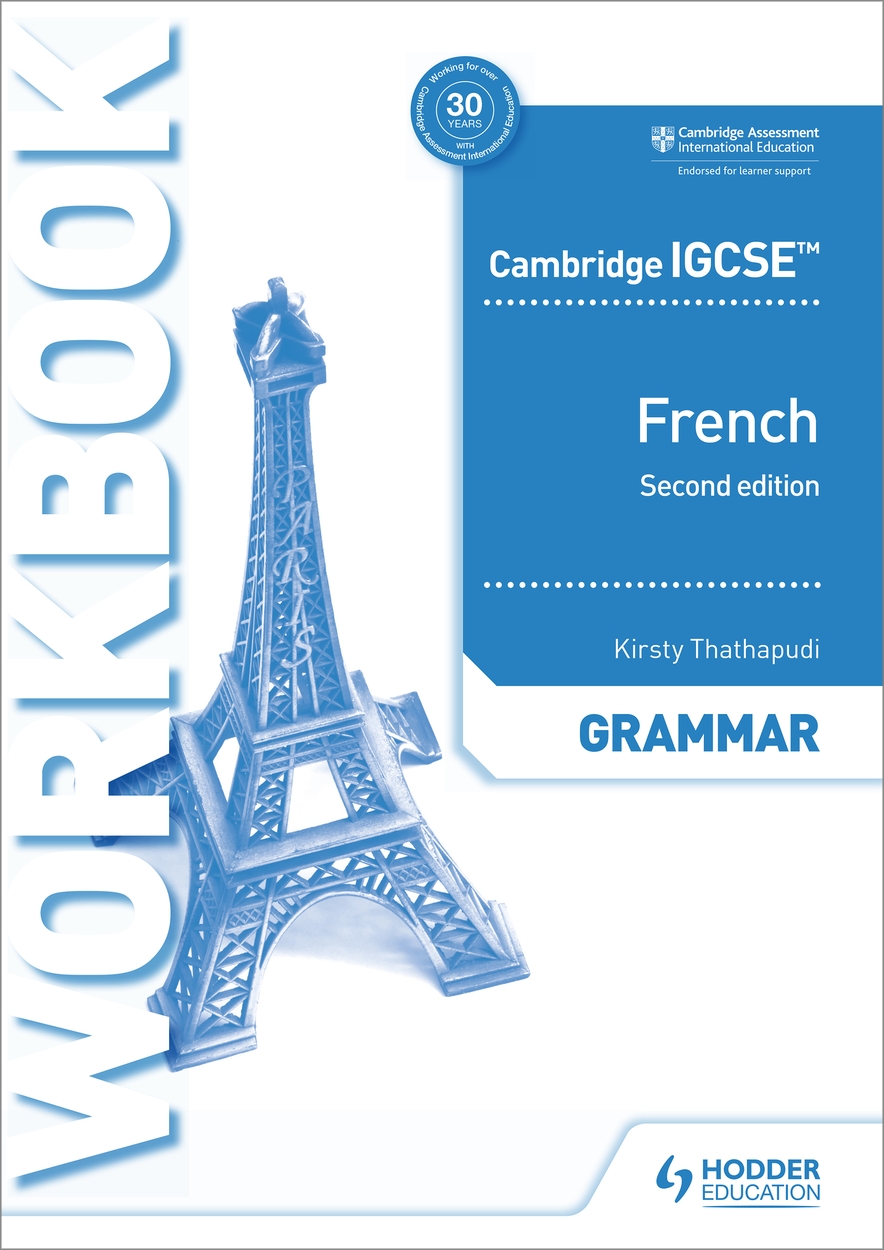 Cambridge IGCSE™ French Grammar Workbook Second Edition by Kirsty ...