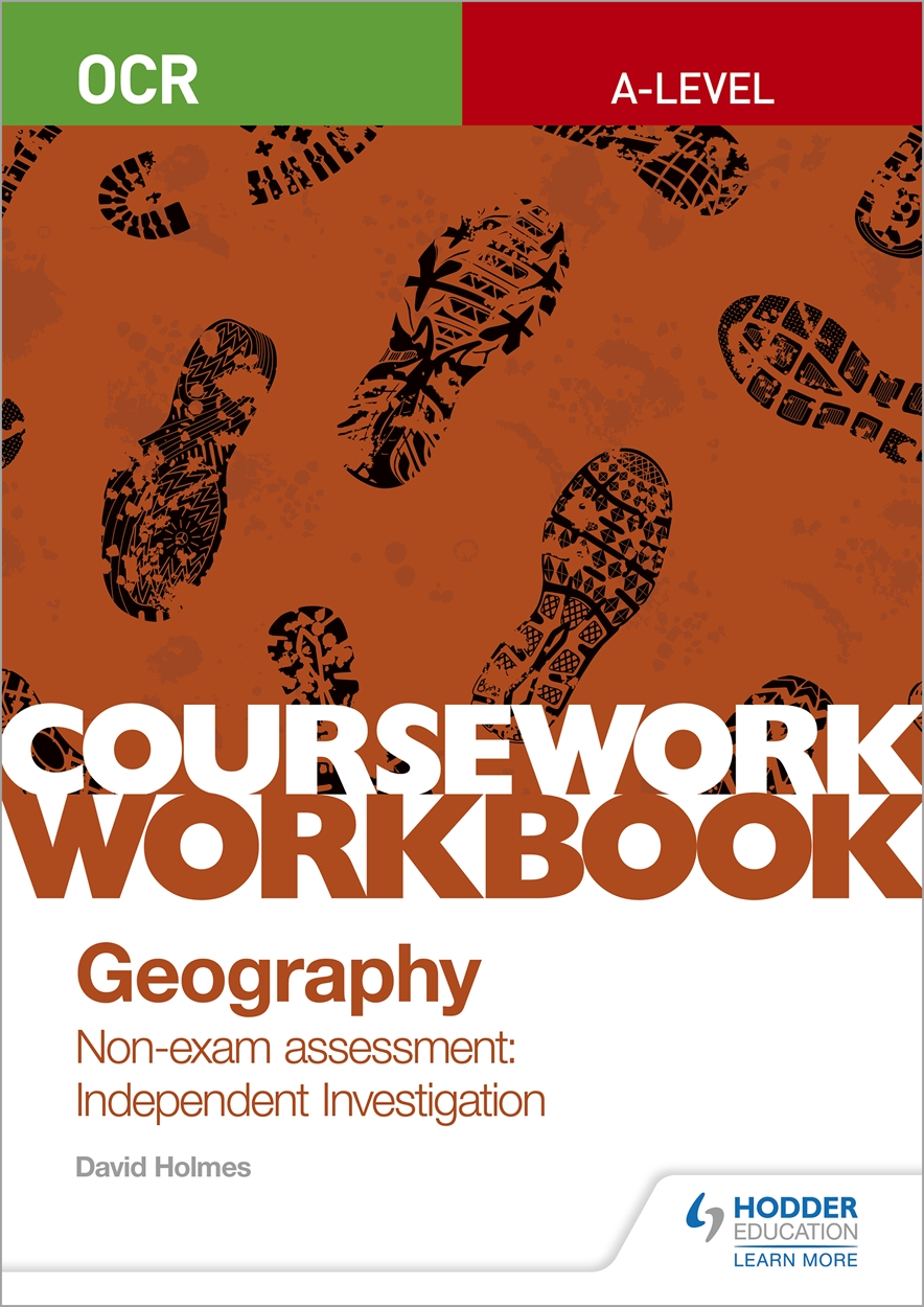 OCR A-level Geography Coursework Workbook: Non-exam assessment ...