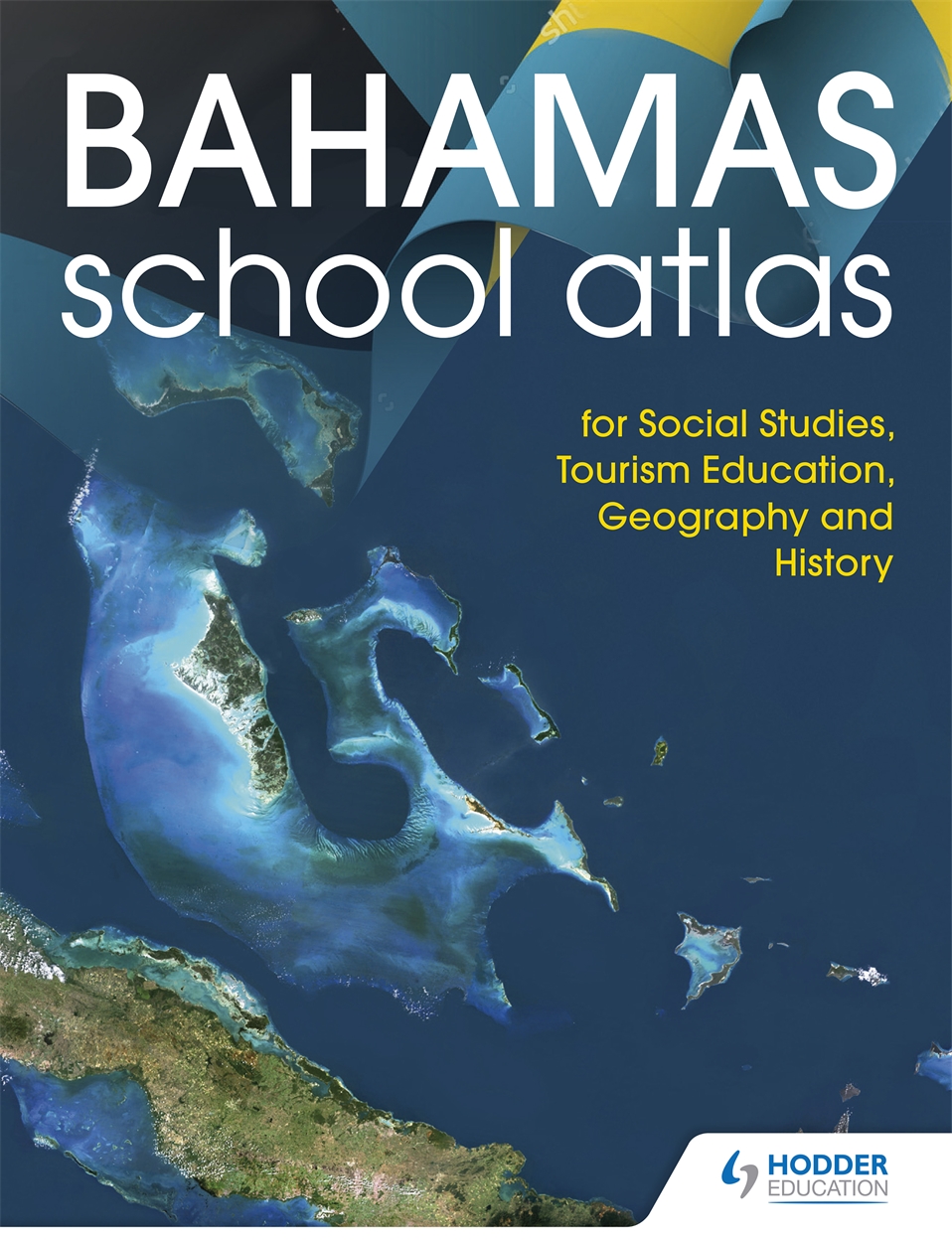 Hodder Education School Atlas for the Commonwealth of The Bahamas by ...