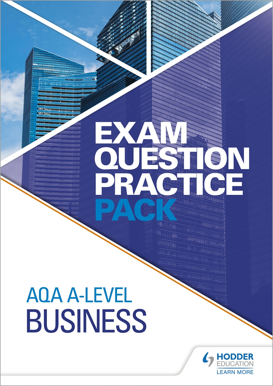 AQA A Level Business Exam Question Practice Pack by Hodder Education ...