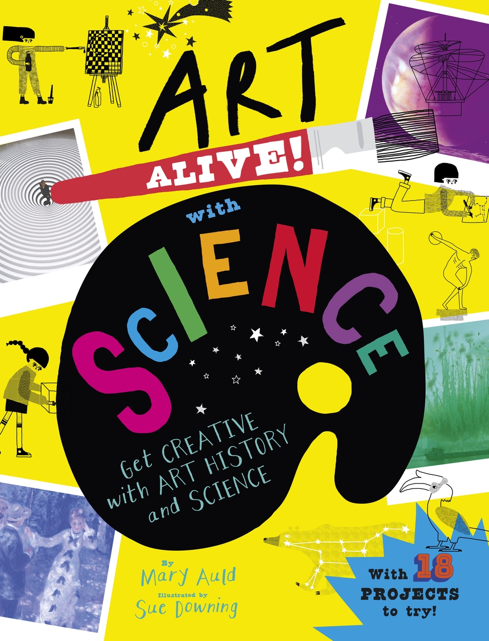 Art Alive! with Science by Mary Auld | Hachette UK