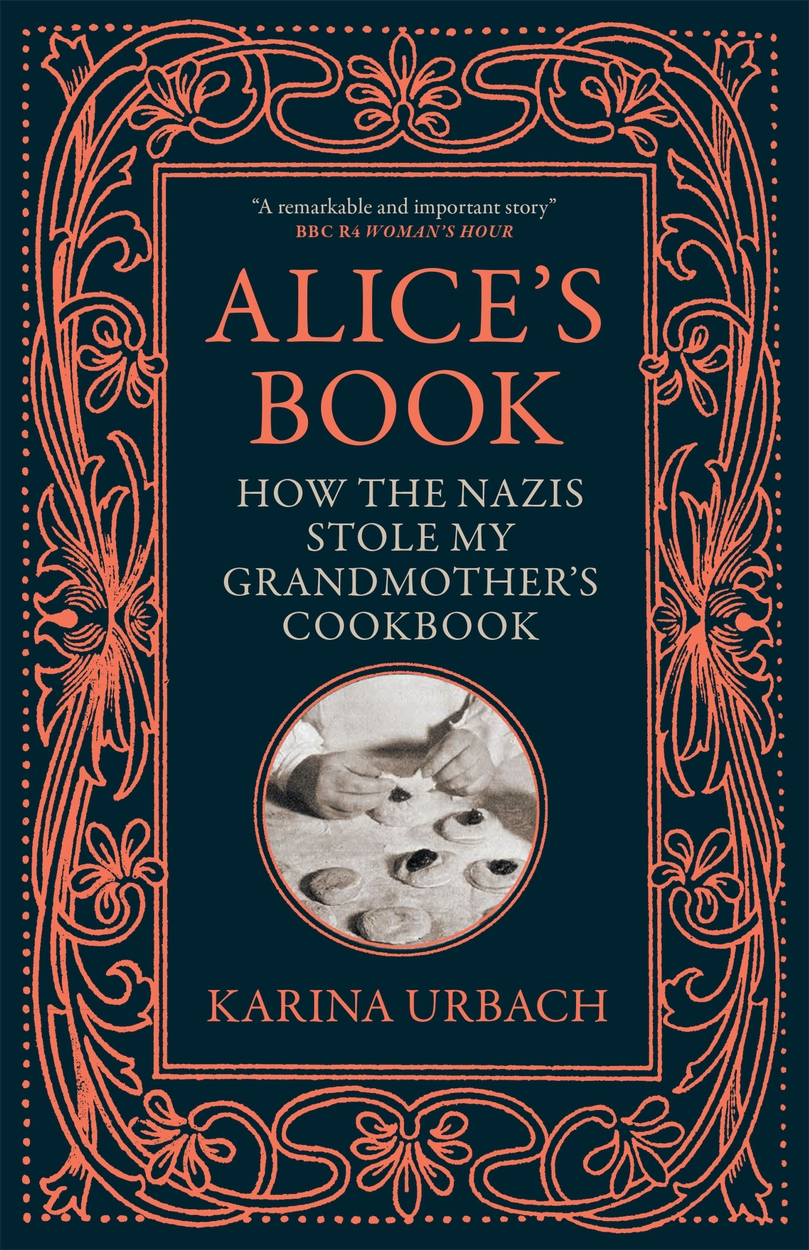 Alice's Book by Karina Urbach | Hachette UK