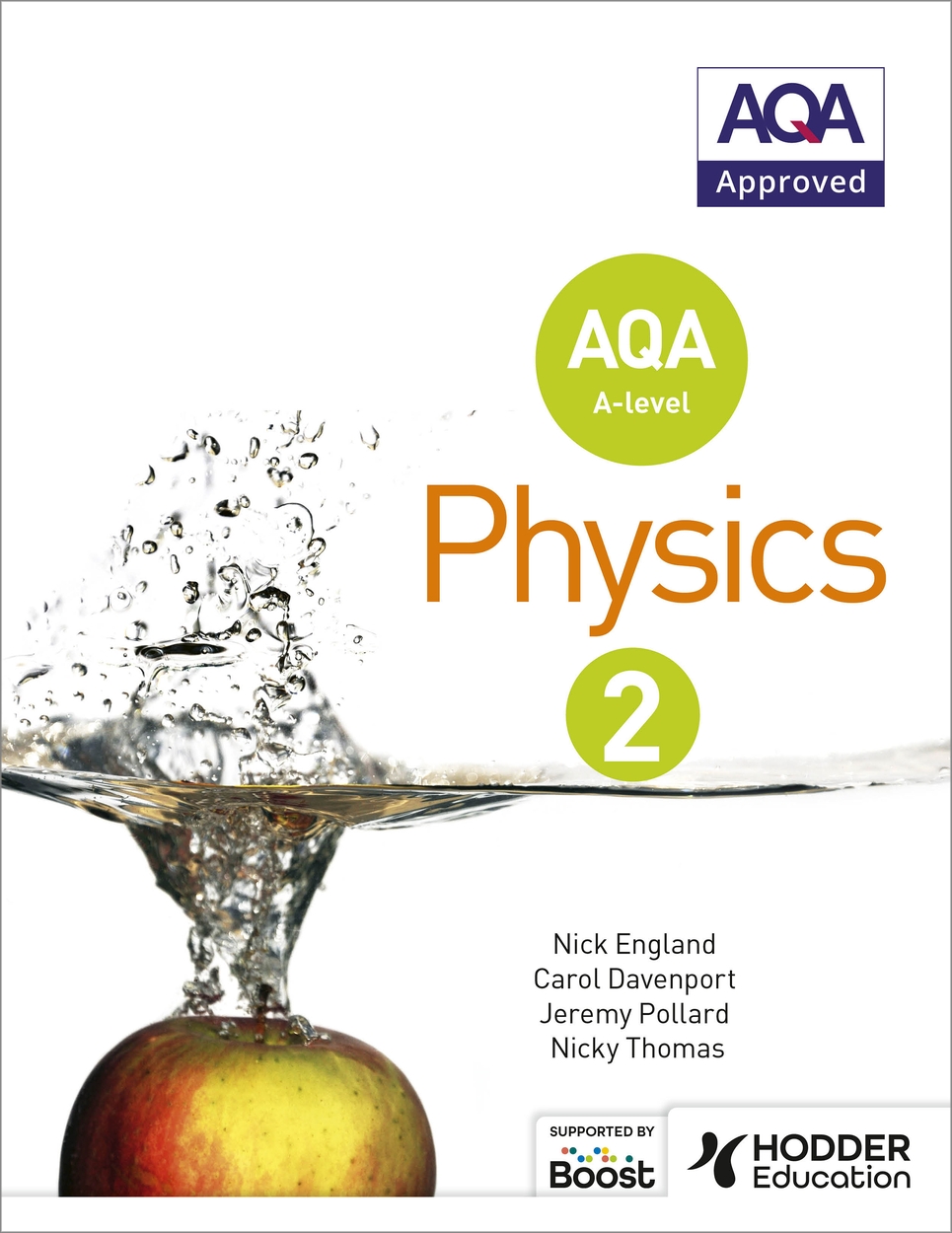 AQA A Level Physics Student Book 2 by Nick England | Hachette UK