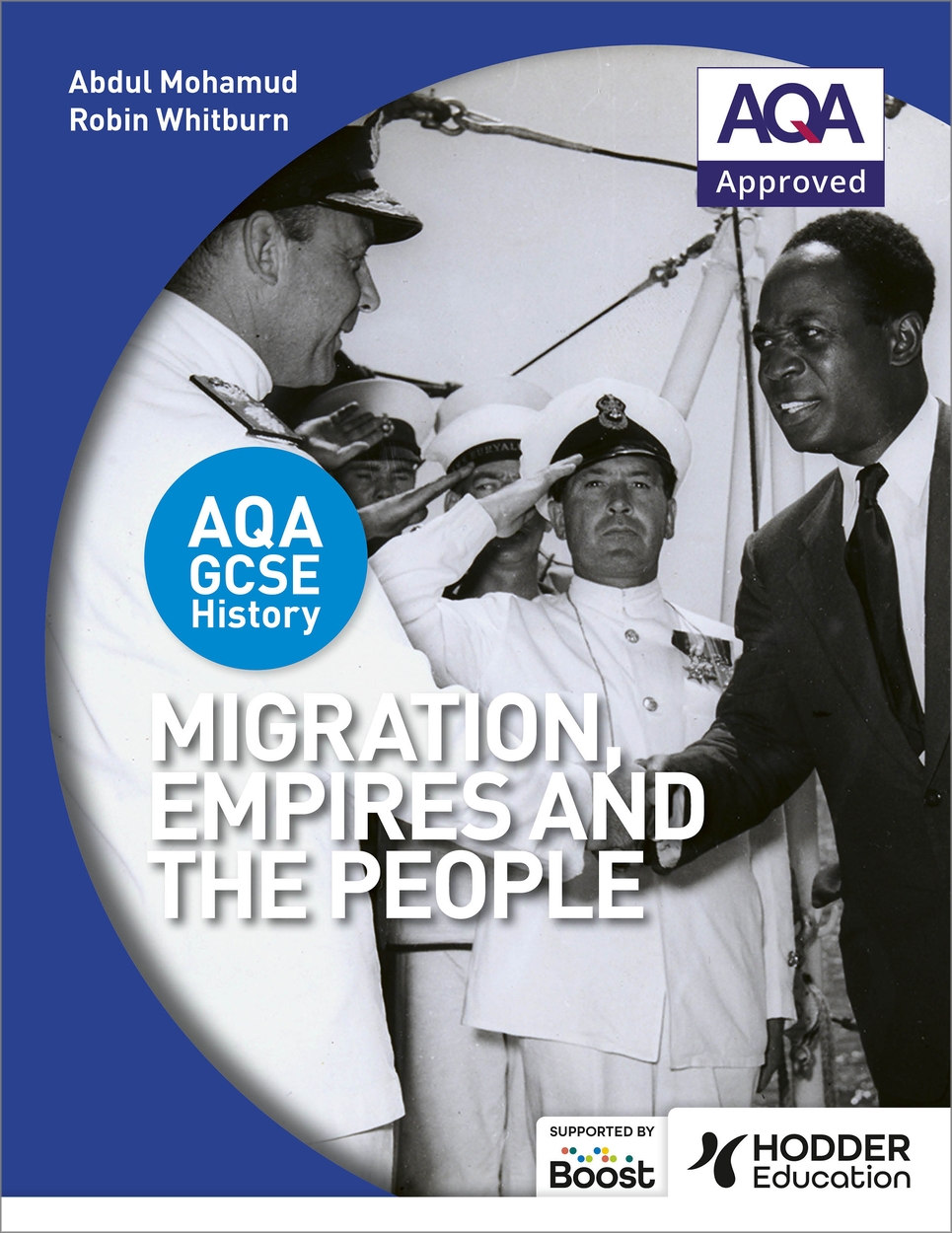AQA GCSE History: Migration, Empires and the People by Abdul Mohamud ...