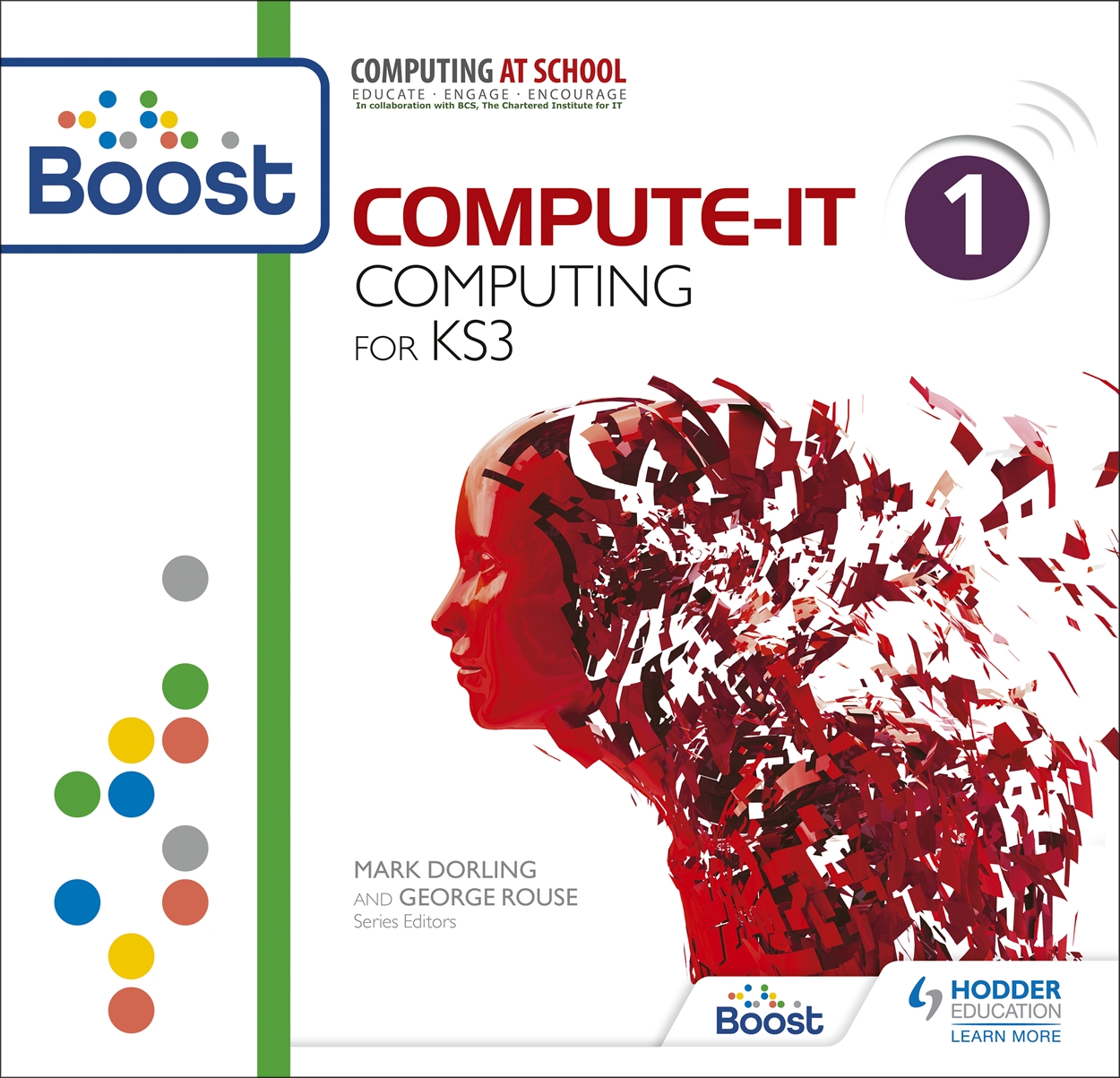 Compute-IT: Student’s Book 1 – Computing for KS3 Boost Teaching & Learning by George Rouse ...