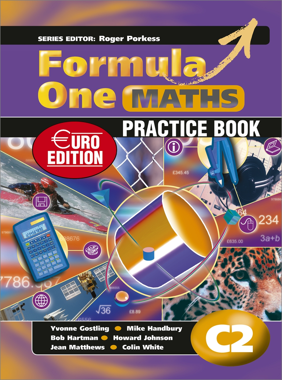 Formula One Maths Euro Edition Practice Book C2 by Roger Porkess ...
