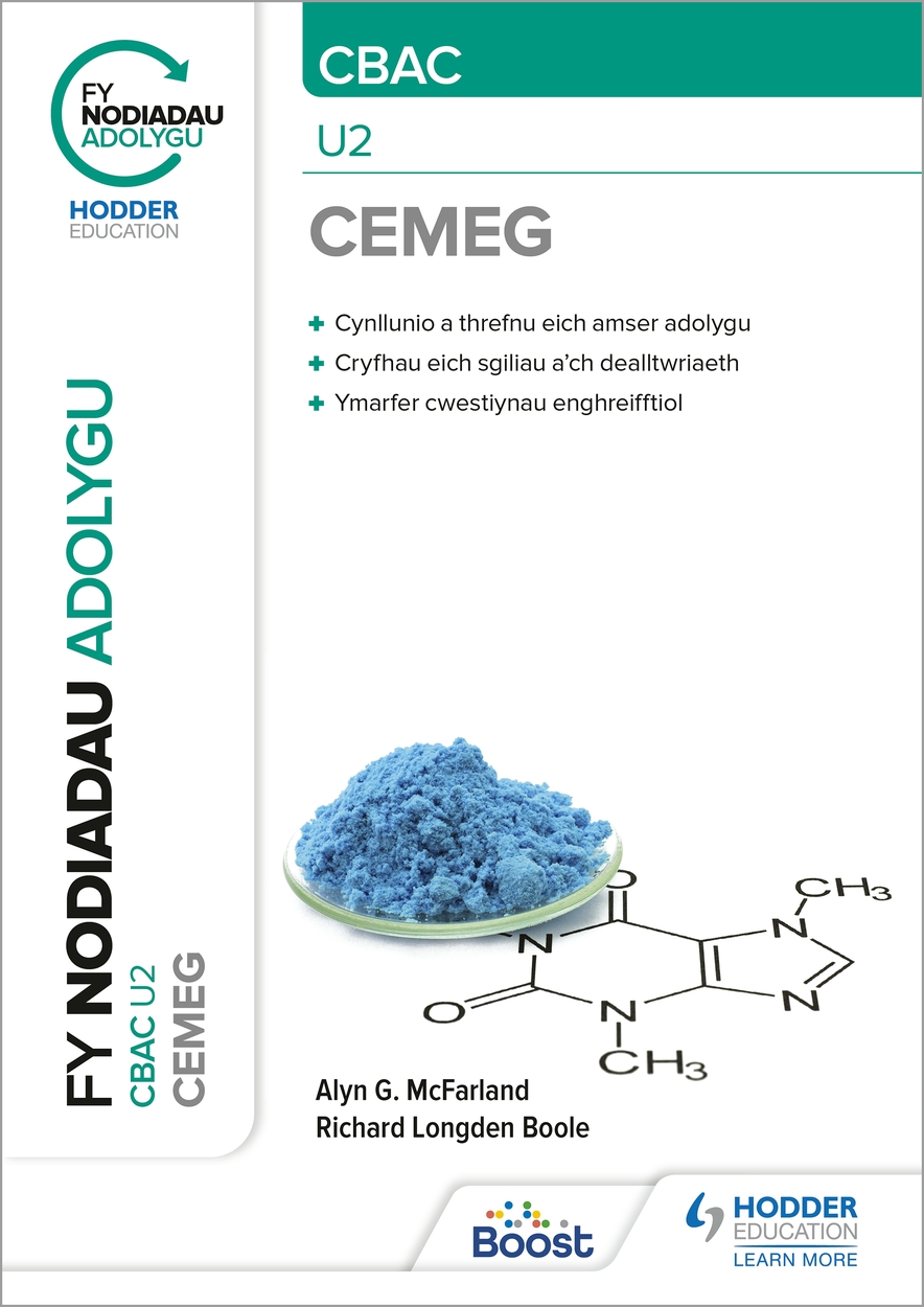 Fy Nodiadau Adolygu: CBAC Cemeg U2 (My Revision Notes: CBAC/Eduqas A ...