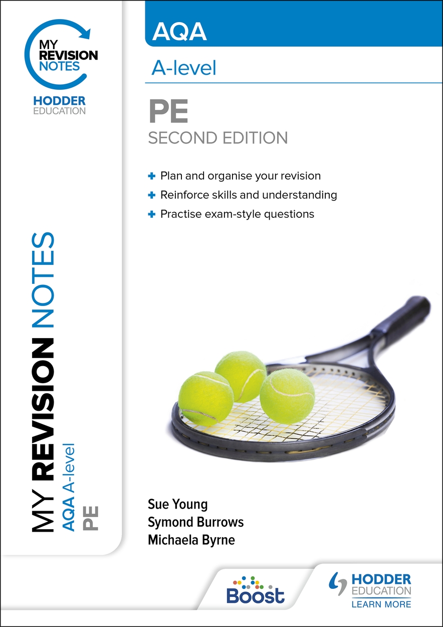 My Revision Notes: AQA A-level PE Second Edition by Sue Young | Hachette UK