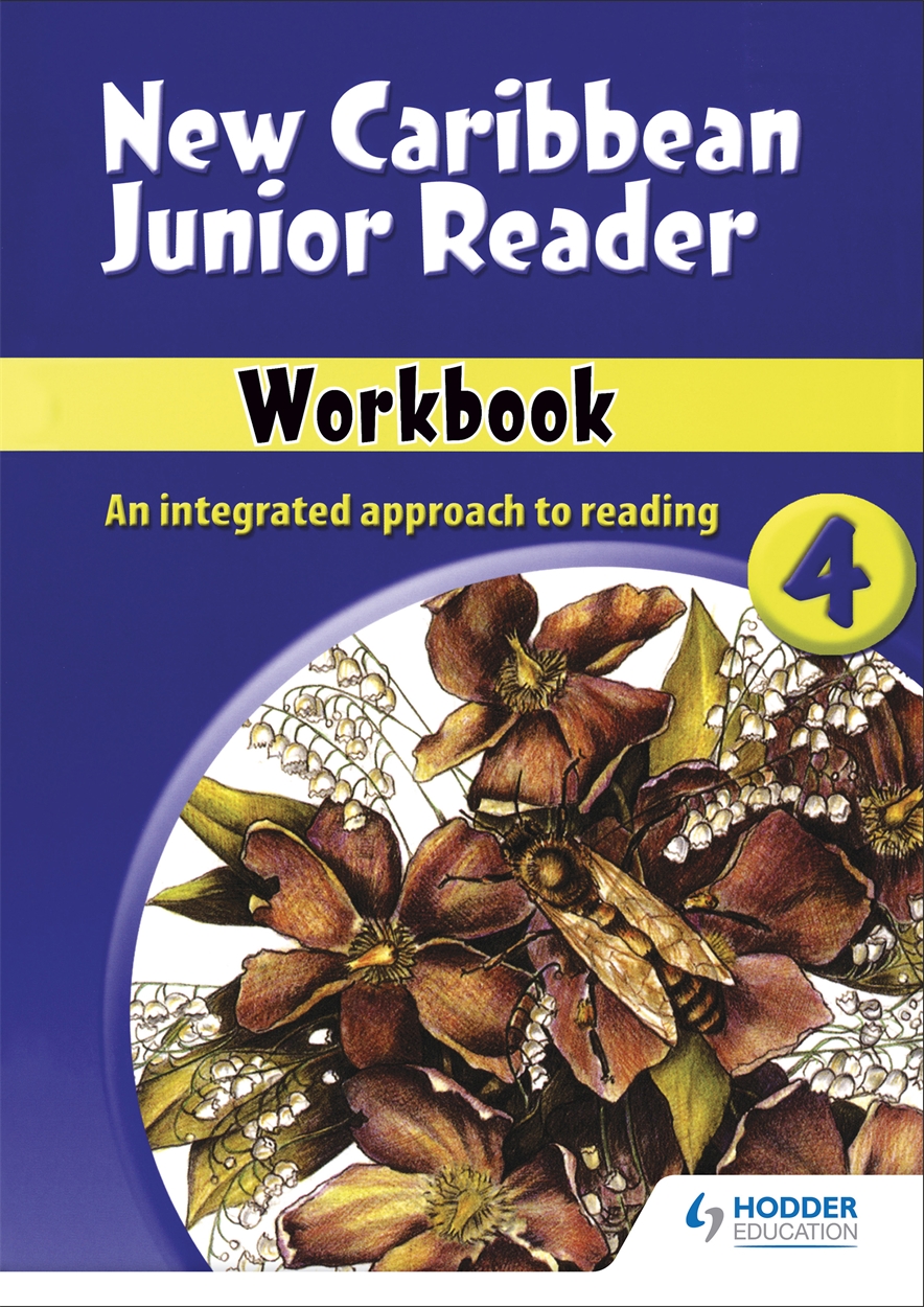 New Caribbean Junior Readers Workbook 4 by No Author Listed | Hachette UK New Caribbean Junior Readers Workbook 4 by No Author Listed | Hachette UK