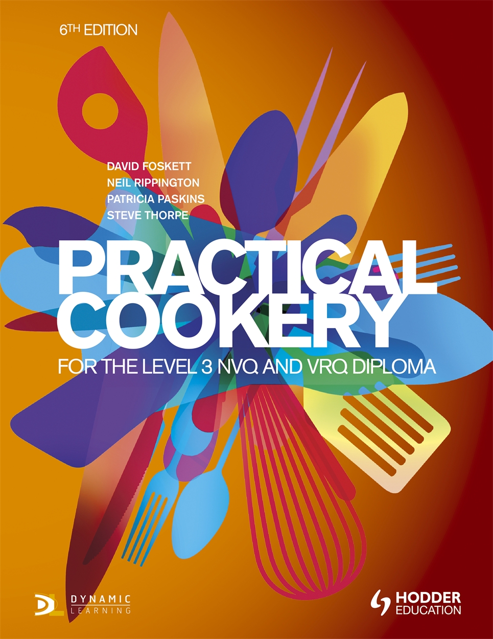 Practical Cookery for the Level 3 NVQ and VRQ Diploma, 6th edition by ...