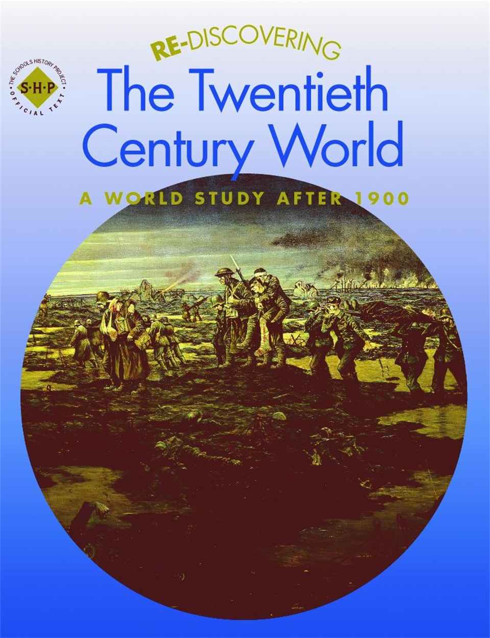 Re-discovering the Twentieth-Century World: A World Study after 1900 by ...