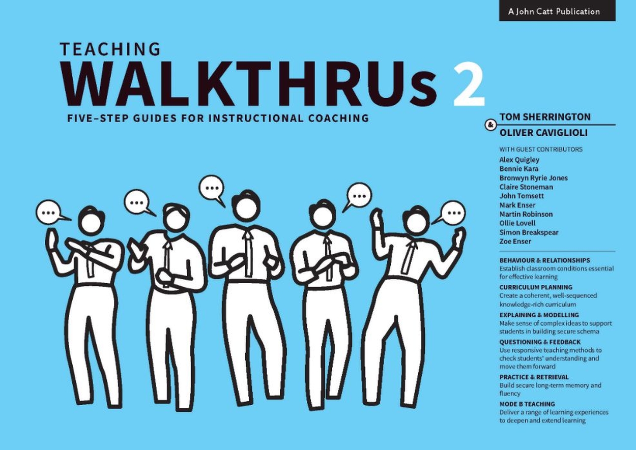 Teaching WalkThrus 2: Five-step guides to instructional coaching by Tom Sherrington | Hachette UK