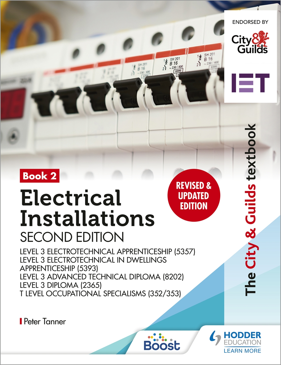 The City & Guilds Textbook: Book 2 Electrical Installations, Second Edition: For the Level 3 ...