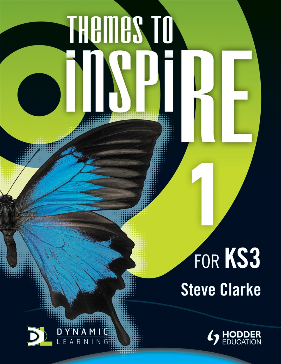 Themes to InspiRE for KS3 Pupil’s Book 1 by Steve Clarke | Hachette UK