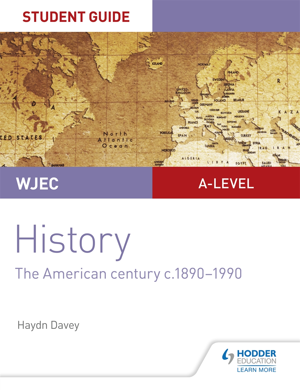 WJEC A-level History Student Guide Unit 3: The American century c.1890 ...