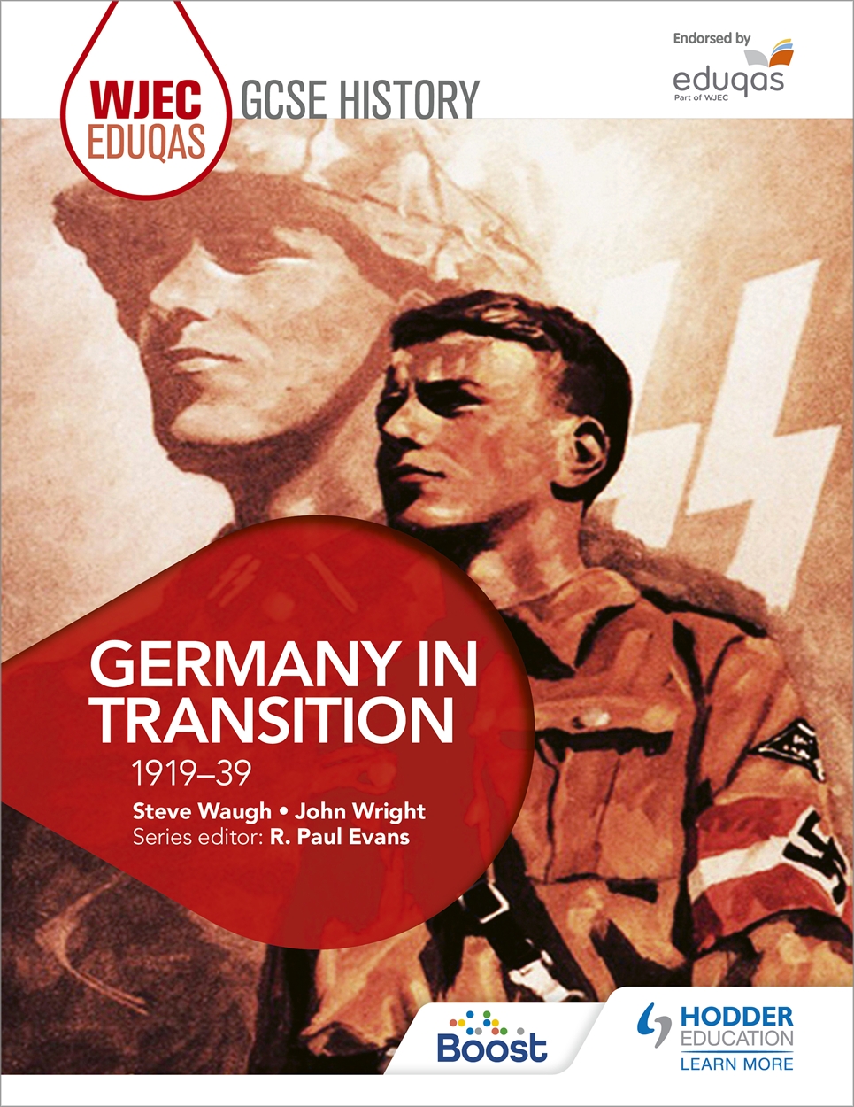 WJEC Eduqas GCSE History: Germany in transition, 1919-39 by Steve Waugh ...