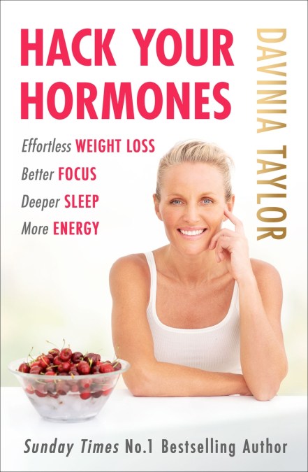 Hack Your Hormones by Davinia Taylor | Hachette UK Hack Your Hormones by Davinia Taylor | Hachette UK