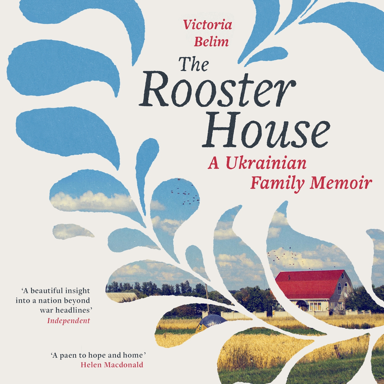 The Rooster House by Victoria Belim | Hachette UK