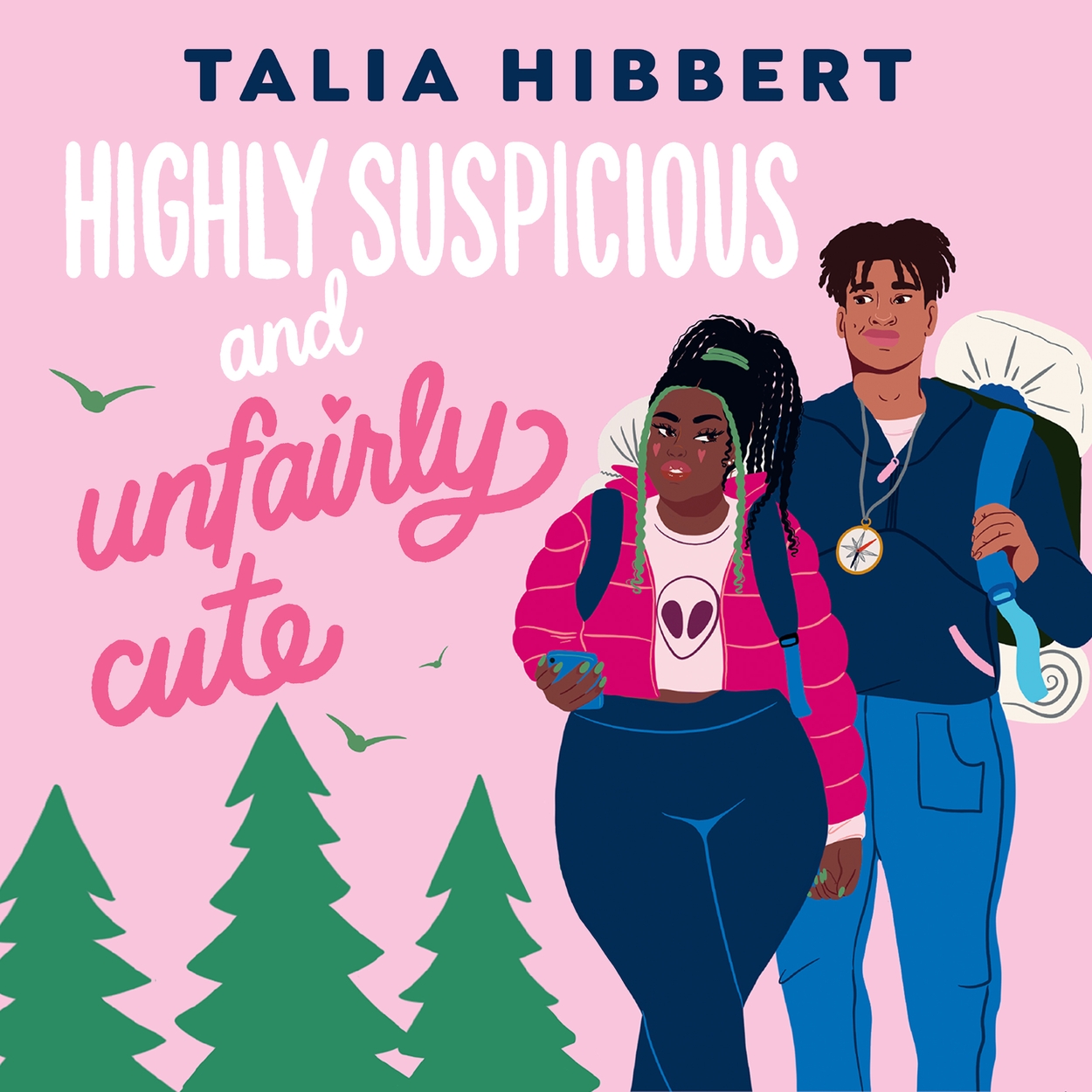 Highly Suspicious and Unfairly Cute by Talia Hibbert | Hachette UK