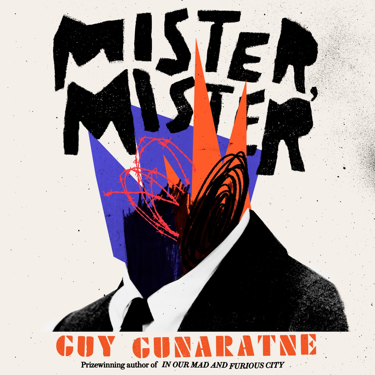 Mister, Mister by Guy Gunaratne | Hachette UK