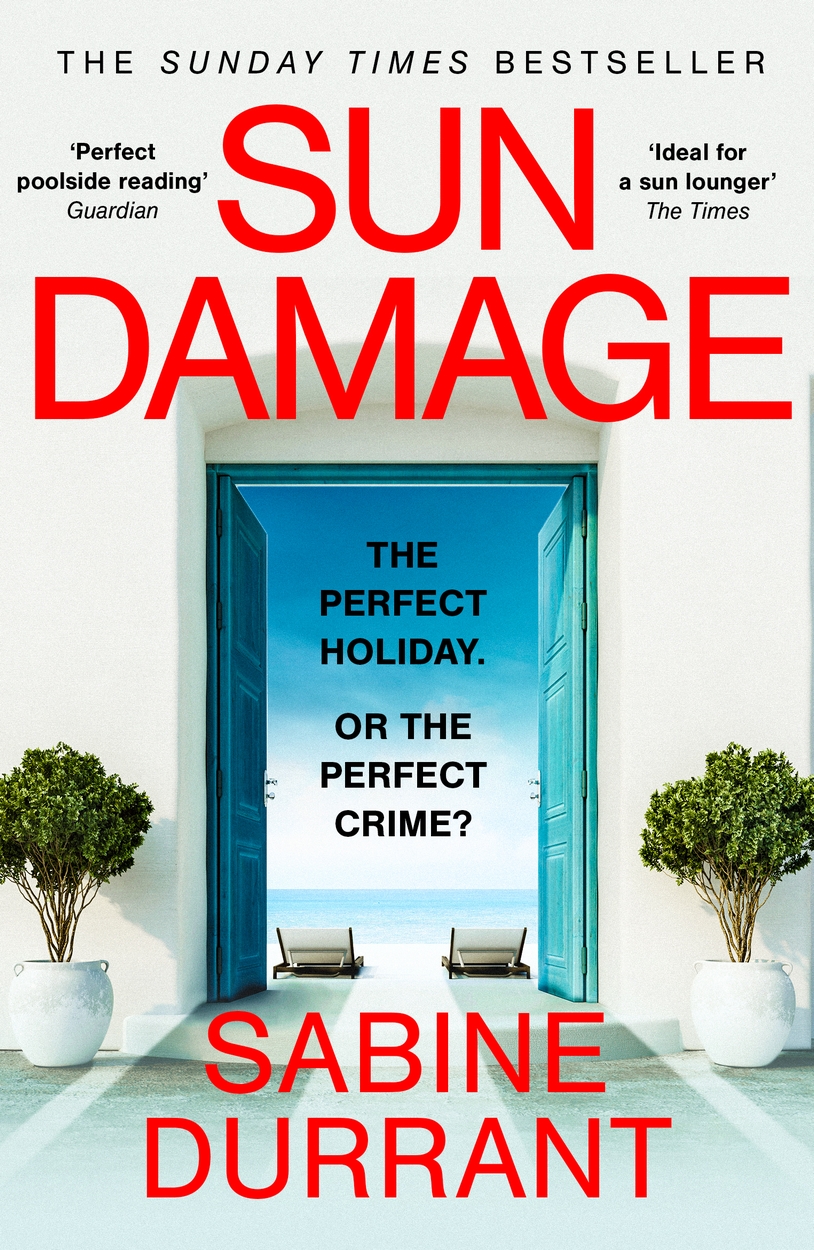 Sun Damage by Sabine Durrant | Hachette UK