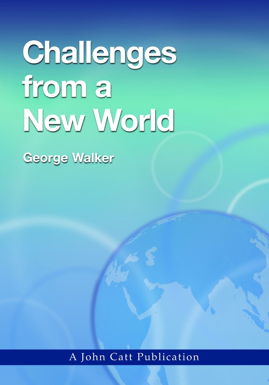 Challenges from a New World by George Walker | Hachette UK