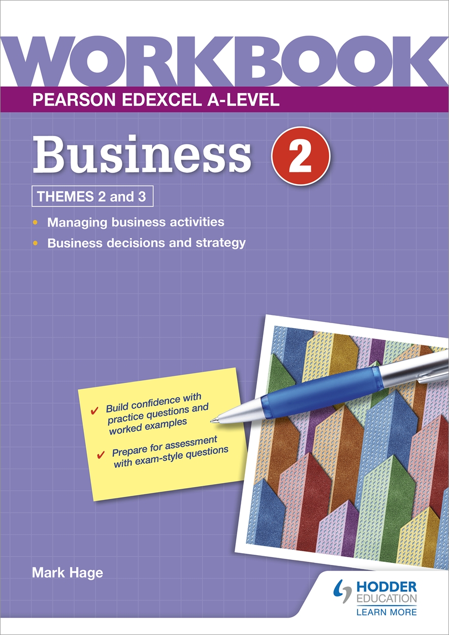 Pearson Edexcel A-Level Business Workbook 2 by Mark Hage | Hachette UK