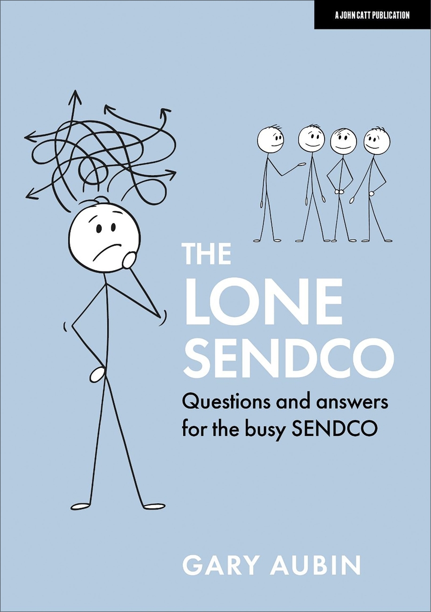 The Lone SENDCO: Questions and answers for the busy SENDCO by Gary ...